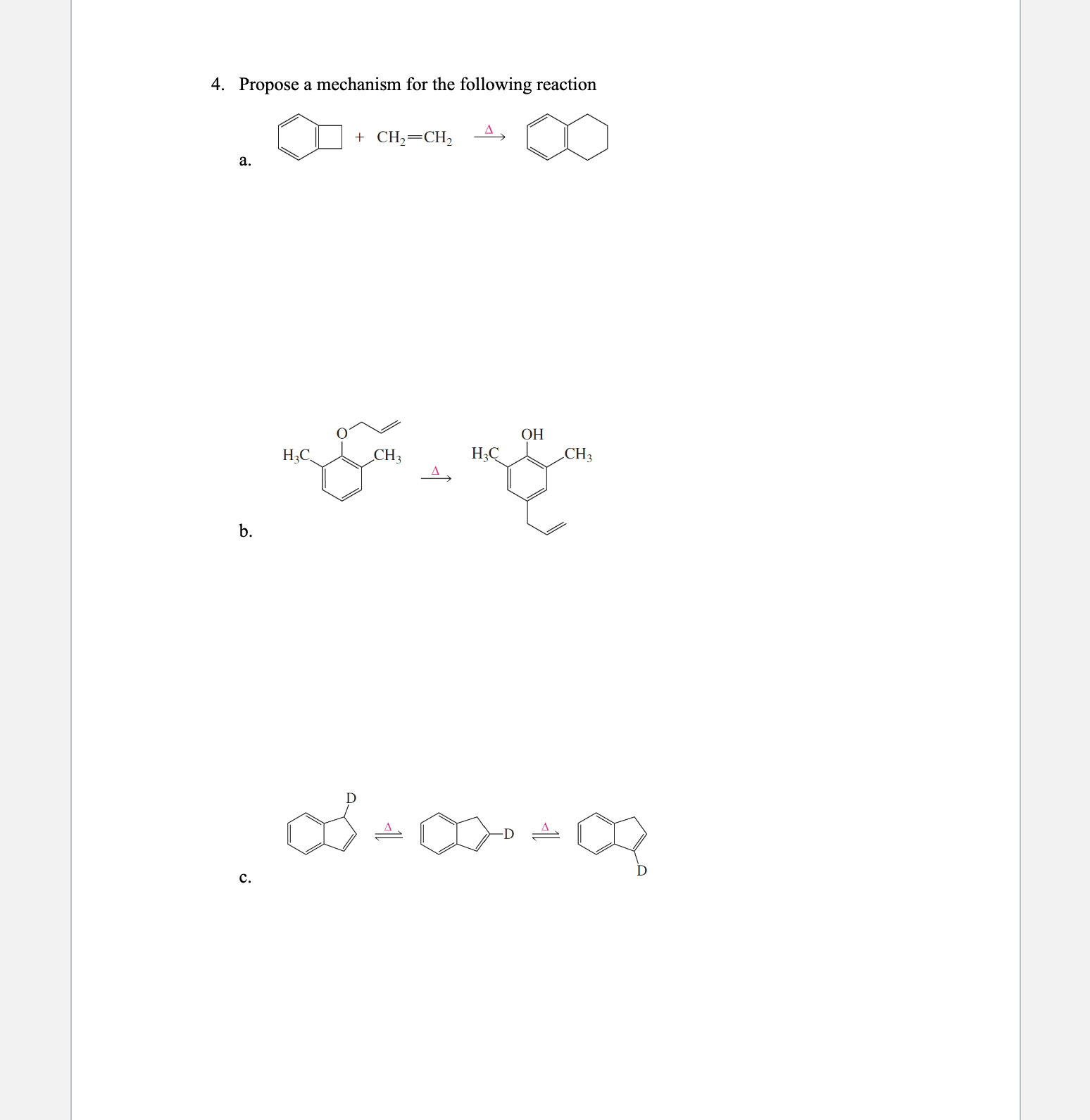 4. ﻿Propose a mechanism for the following reaction H+ | Chegg.com