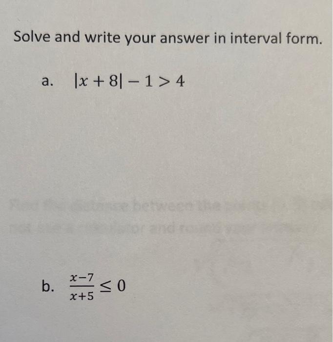 Solved Solve and write your answer in interval form. a. | Chegg.com