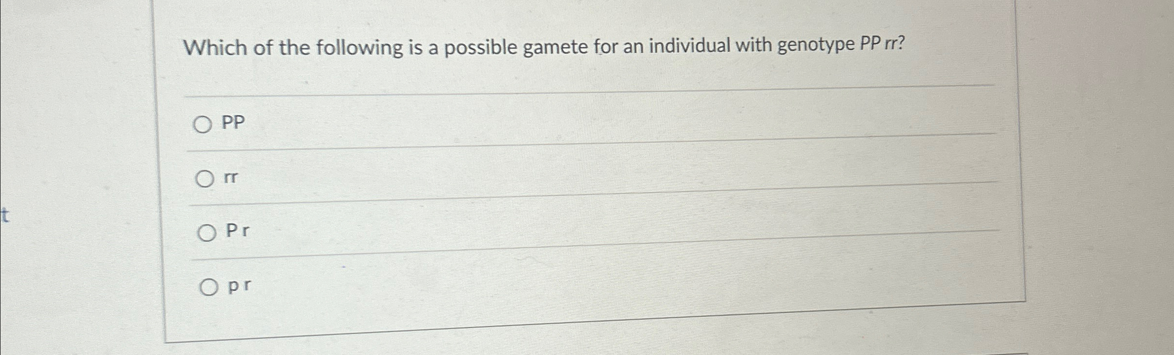 Solved Which of the following is a possible gamete for an | Chegg.com