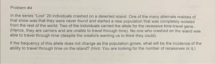 Solved Problem #4 In the series "Lost" 20 individuals | Chegg.com