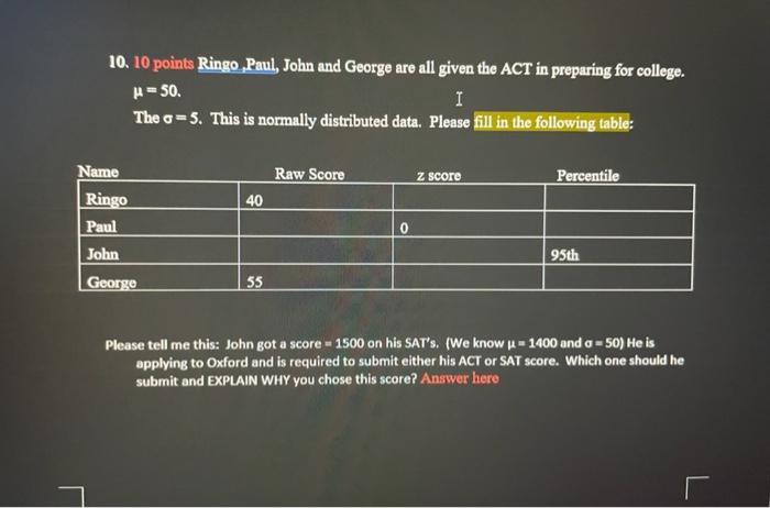 Solved 10. 10 points Ringo Paul, John and George are all | Chegg.com