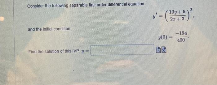 Solved Consider The Following Separable First Order
