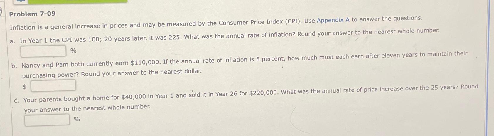 Solved Problem 7-09Inflation is a general increase in prices | Chegg.com