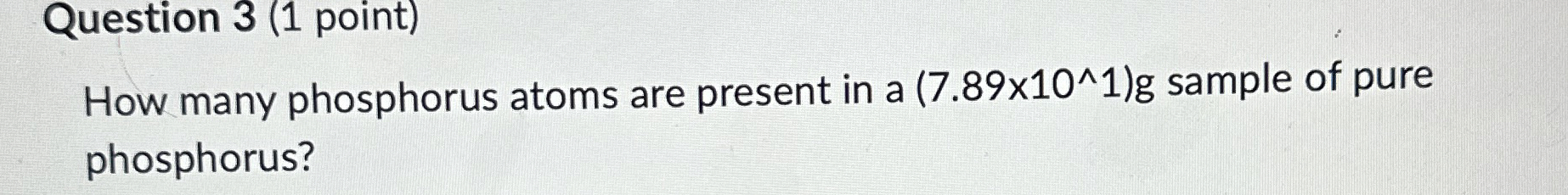 Solved How many phosphorus atoms are present in a | Chegg.com