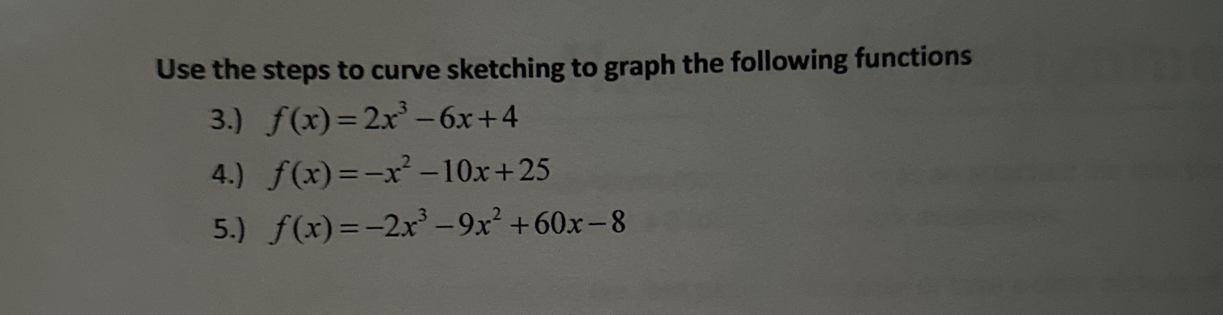Solved Use the steps to curve sketching to graph the | Chegg.com