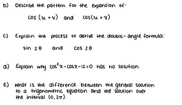 Solved b.) Describe the pattern for the expansion of: cos (u | Chegg.com