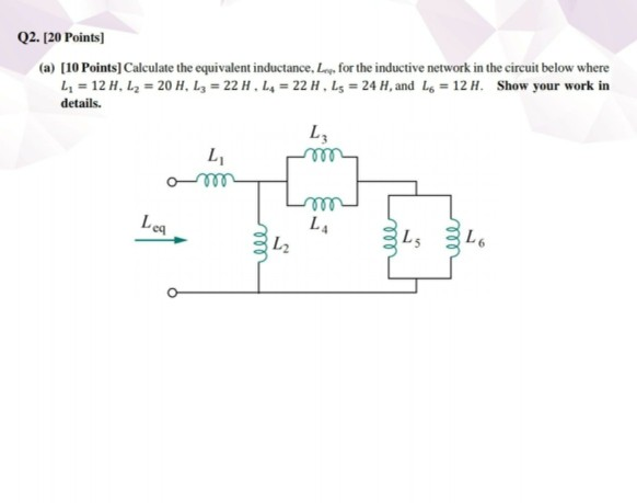Solved Q2. [20 Points) (a) [10 Points] Calculate the | Chegg.com