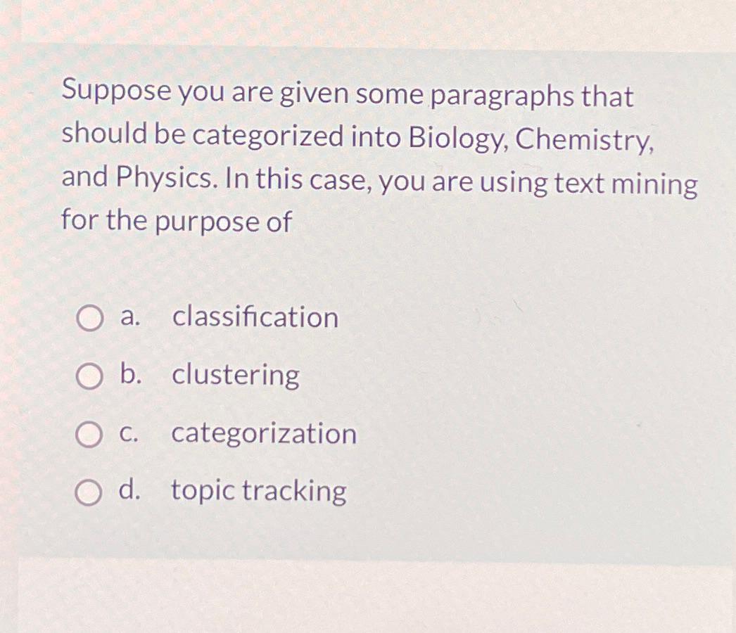 Solved Suppose you are given some paragraphs that should be | Chegg.com