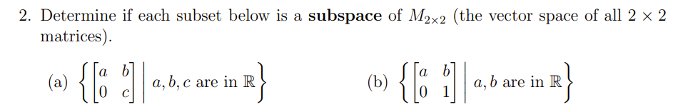 Solved Determine if each subset below is a subspace of | Chegg.com