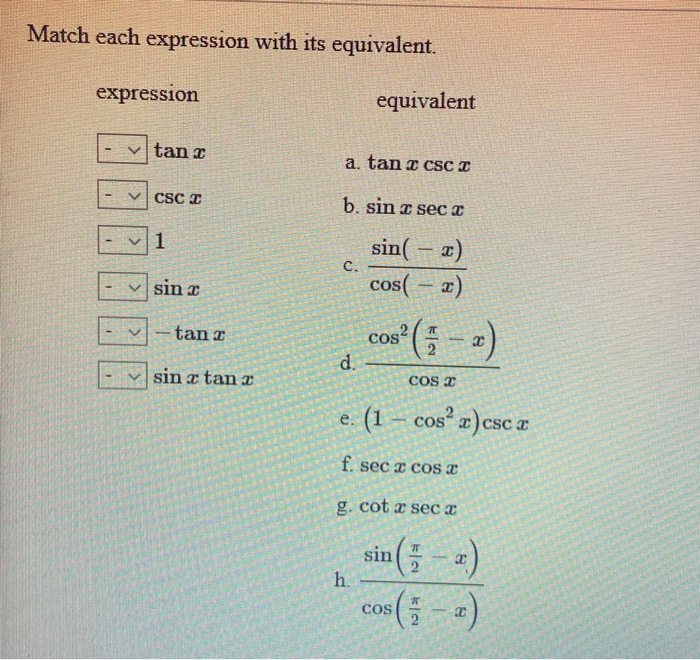 Solved Match each expression with its equivalent. expression | Chegg.com