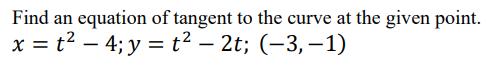 Solved Find an ﻿equation of ﻿tangent to ﻿the curve at ﻿the | Chegg.com