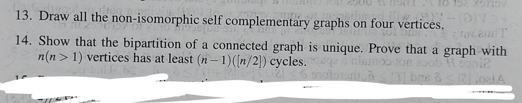 Solved 13 Draw All The Non Isomorphic Self Complementary 