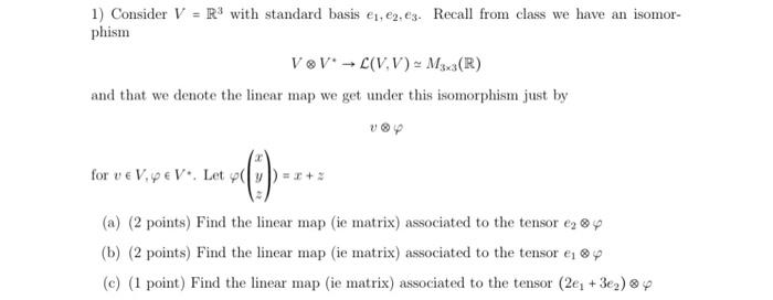 Solved 1) Consider V=R3 with standard basis e1,e2,e3. Recall | Chegg.com