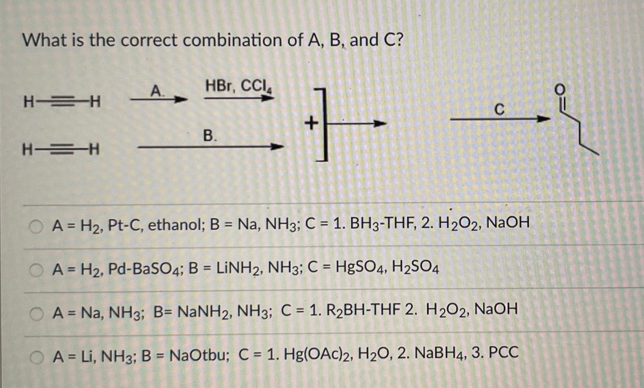 Solved What is the correct combination of A,B, ﻿and C? | Chegg.com
