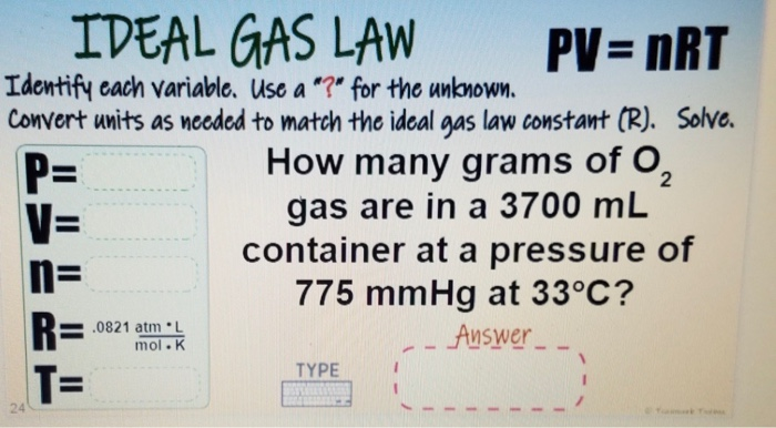 Solved IDEAL GAS LAW PV = nRT Identify each variable. Use a | Chegg.com