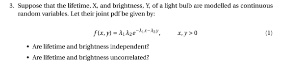 Solved Suppose that the lifetime, x, ﻿and brightness, Y, ﻿of | Chegg.com