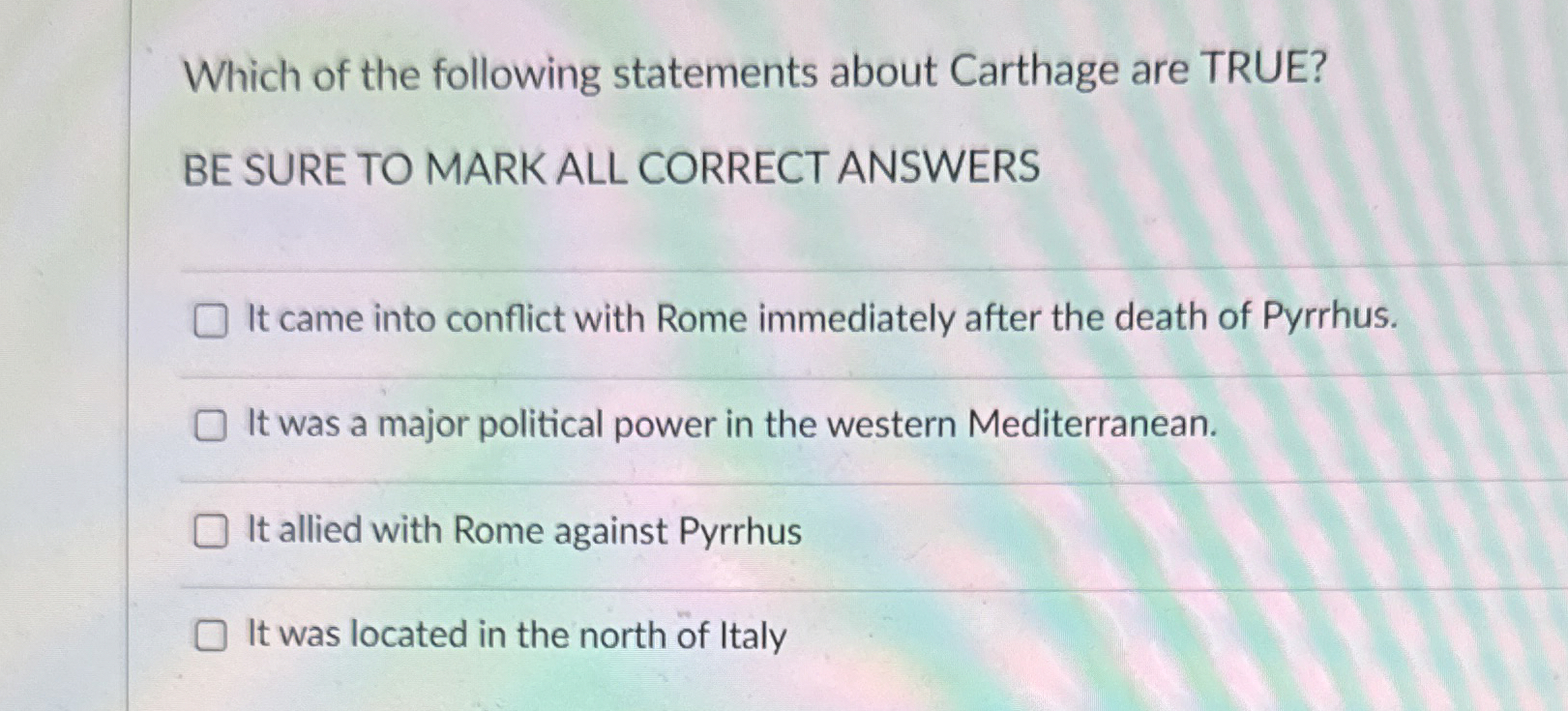 Solved Which of the following statements about Carthage are | Chegg.com