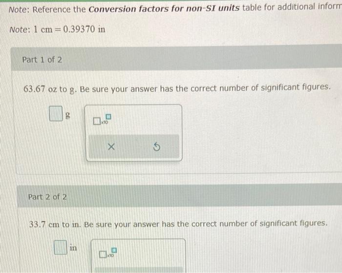 Solved Note: Reference the Conversion factors for non-SI | Chegg.com