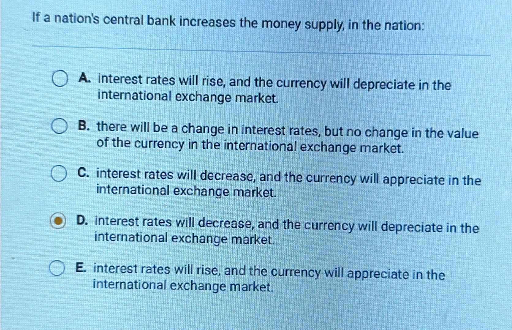 Solved If a nation's central bank increases the money | Chegg.com