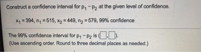 Solved Construct a confidence interval for Pi-Py at the | Chegg.com