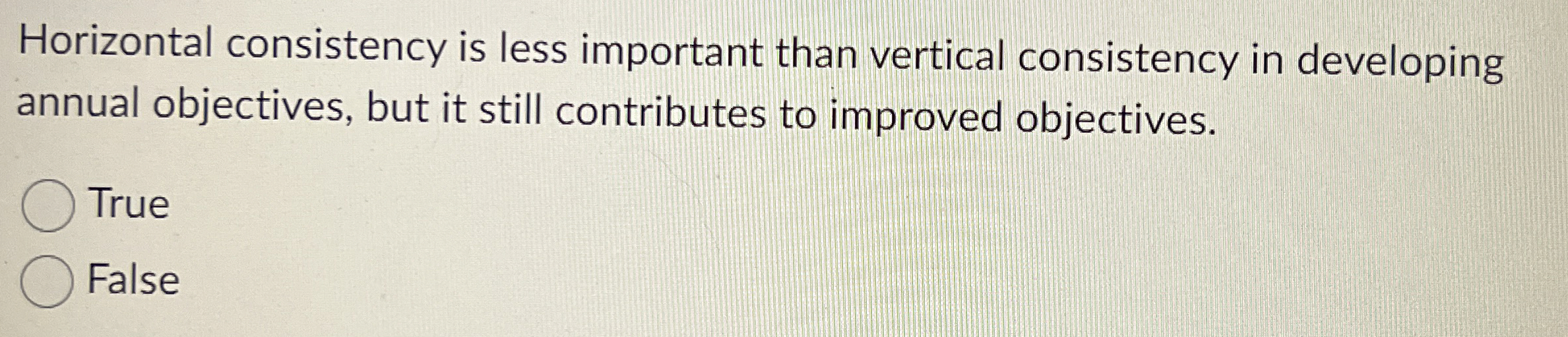 Solved Horizontal consistency is less important than | Chegg.com