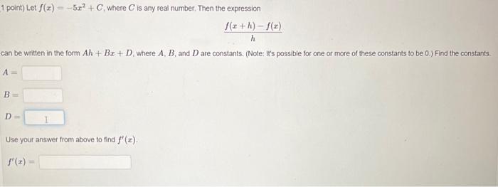 Solved 1 point) Let f(x)=−5x2+C, where C is any real number. | Chegg.com