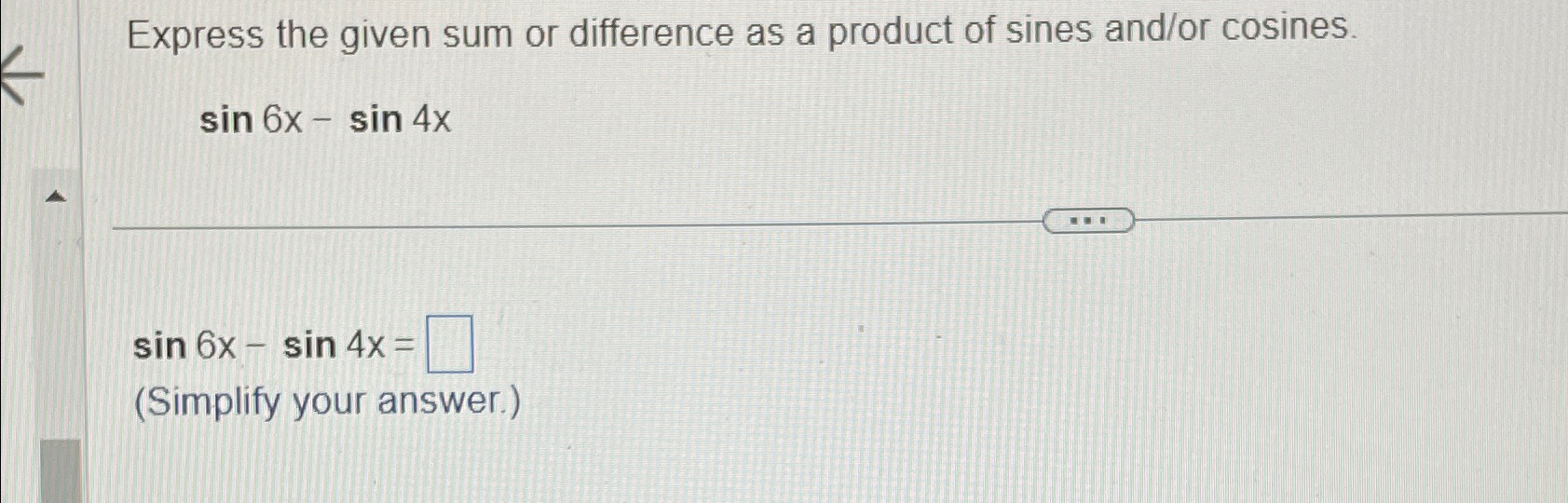Solved Express the given sum or difference as a product of | Chegg.com