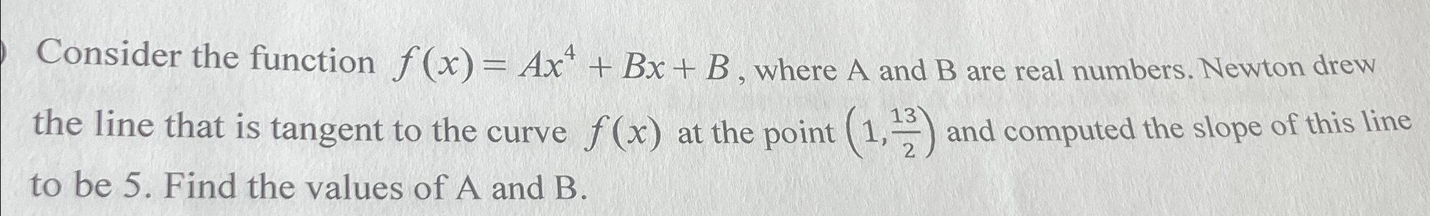 Solved Consider the function f(x)=Ax^(4)+Bx+B, where A and B | Chegg.com