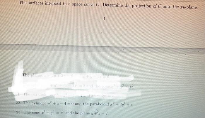Solved The surfaces intersect in a space curve C. Determine | Chegg.com