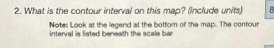 Solved What is the contour interval on this map? (include | Chegg.com
