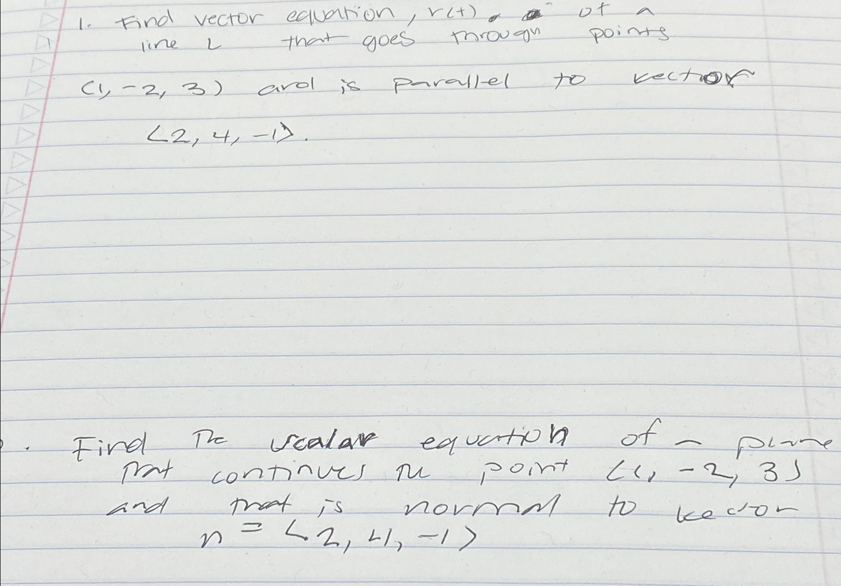 Solved Find vector equation, r(t) 。 ﻿ot line L ﻿that goes | Chegg.com