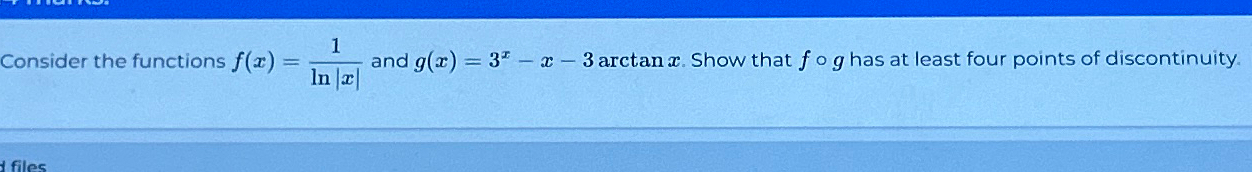 Solved Consider the functions f(x)=1ln|x| ﻿and | Chegg.com