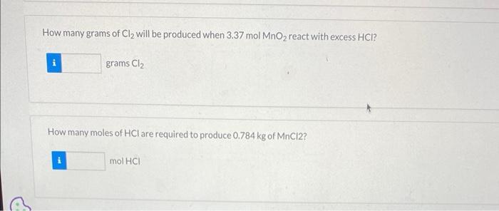 Solved An early method of producing chlorine was by reaction | Chegg.com