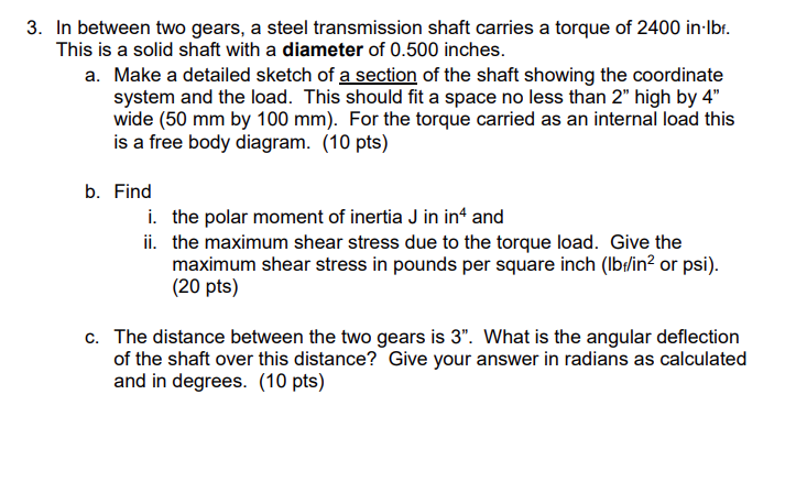 Solved 3. ﻿In between two gears, a steel transmission shaft | Chegg.com