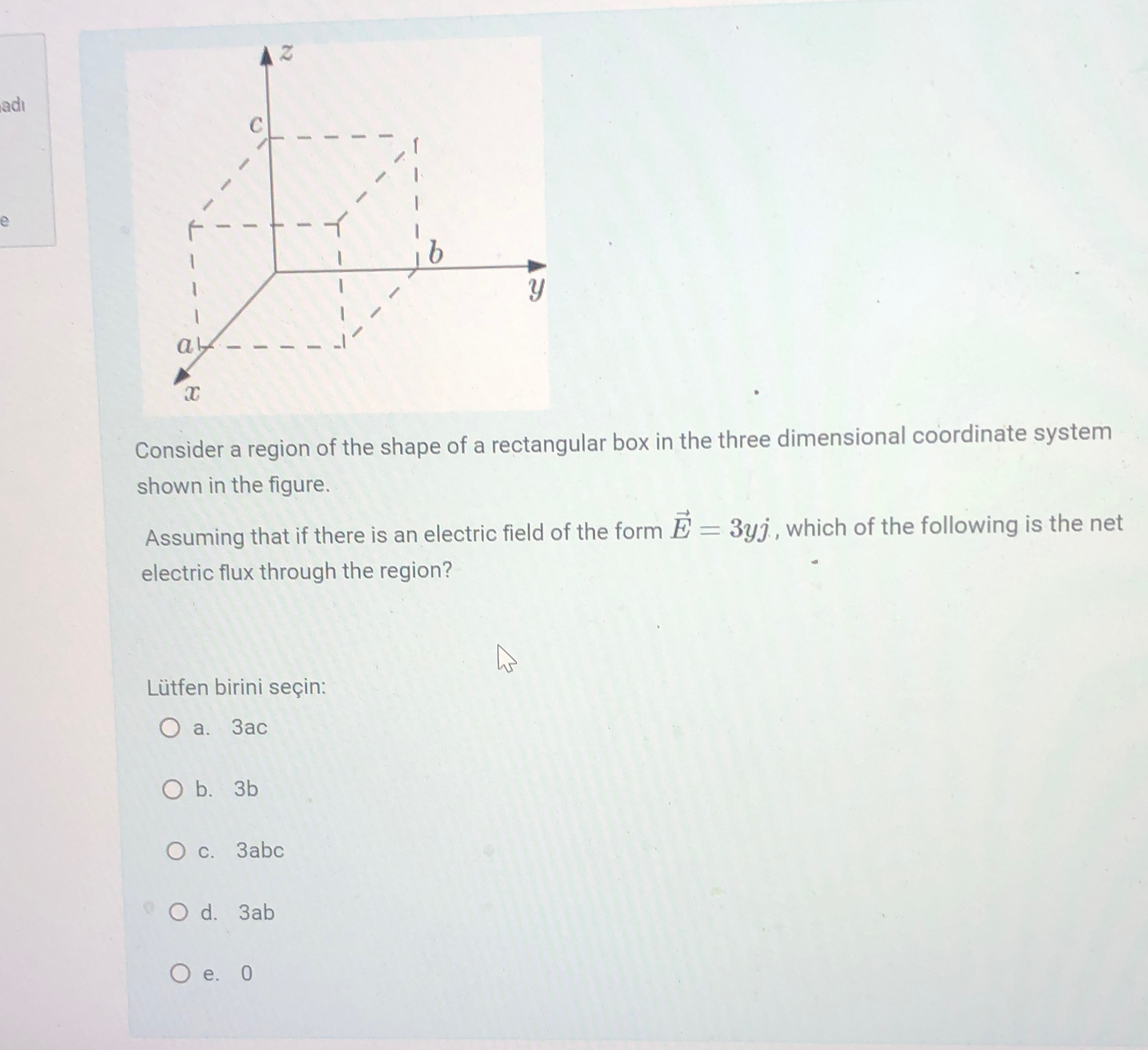 Solved Consider a region of the shape of a rectangular box | Chegg.com
