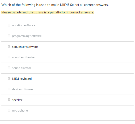 Solved Which of the following is used to make MIDI? Select | Chegg.com
