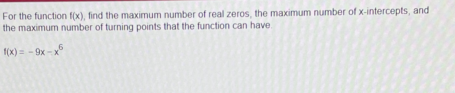 Solved For the function f(x), ﻿find the maximum number of | Chegg.com