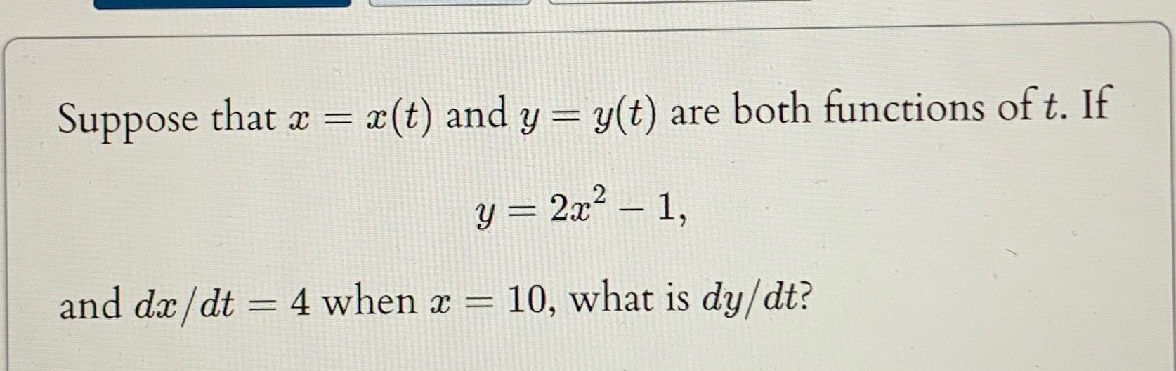 Solved Suppose that x=x(t) ﻿and y=y(t) ﻿are both functions | Chegg.com