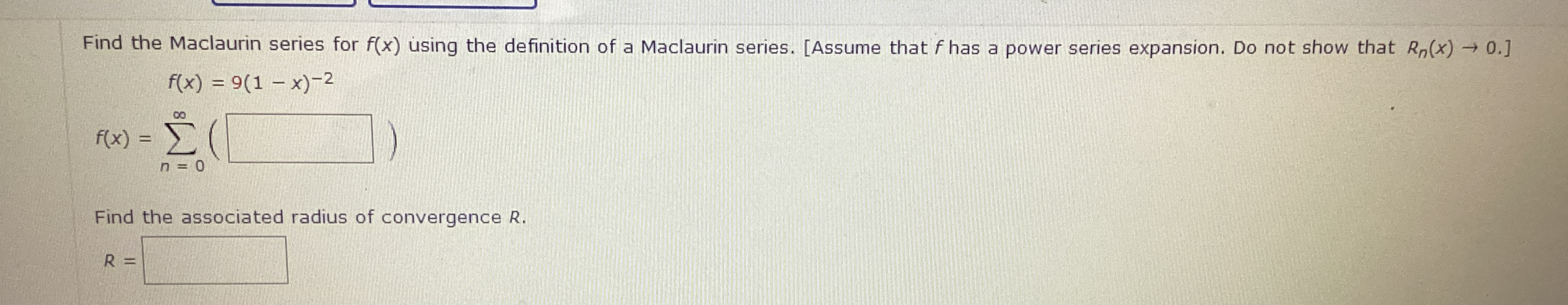 Solved Find the Maclaurin series for f(x) ﻿using the | Chegg.com
