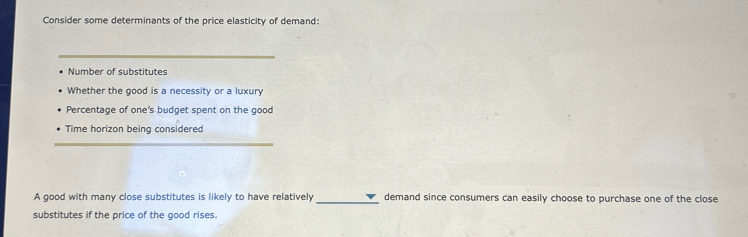 Solved Consider some determinants of the price elasticity of | Chegg.com