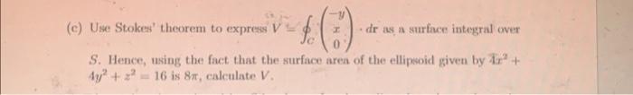 Solved C Use Stokes Theorem To Express V 0 S Hence