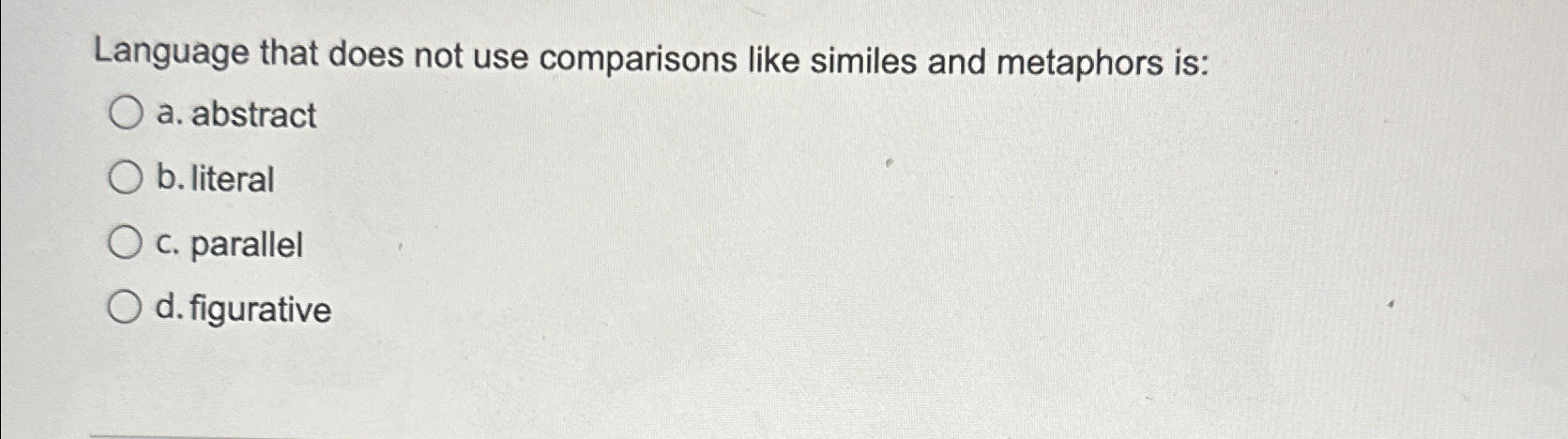 Solved Language that does not use comparisons like similes | Chegg.com