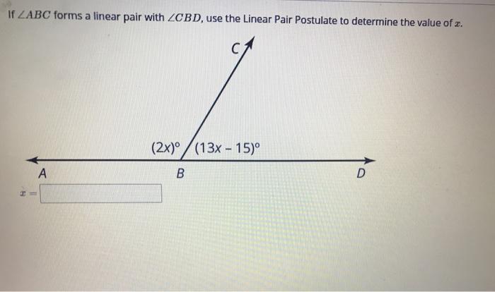 Solved If ABC forms a linear pair with CBD use the linear | Chegg.com
