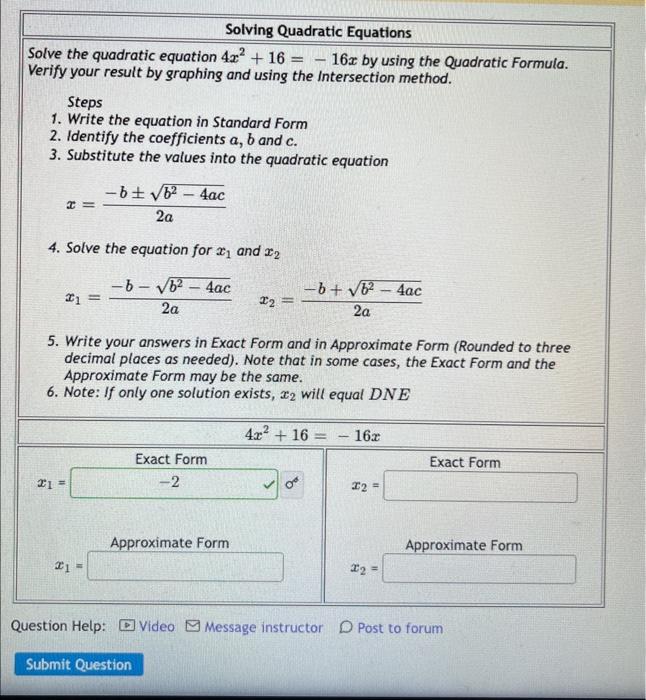 Solved Solve the quadratic equation 4x2+16=−16x by using the | Chegg.com