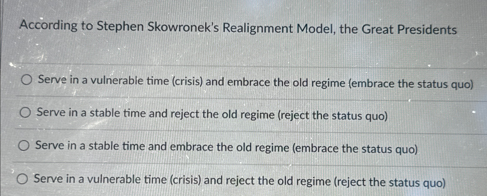 Solved According to Stephen Skowronek's Realignment Model, | Chegg.com