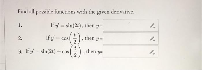 Solved Find all possible functions with the given | Chegg.com