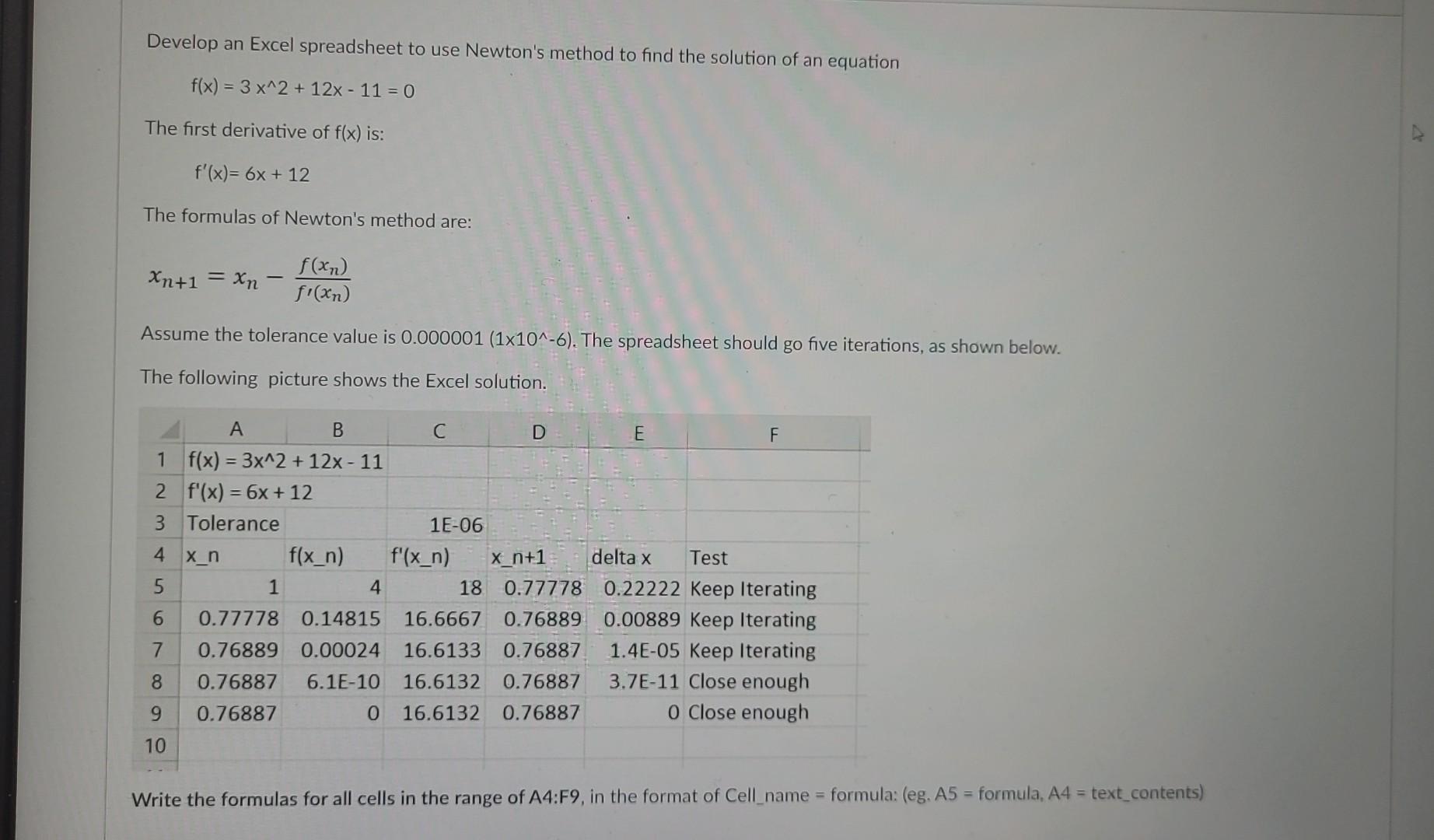 Solved Develop an Excel spreadsheet to use Newton's method | Chegg.com