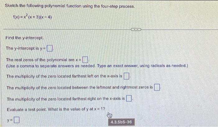 Solved Sketch the following polynomial function using the | Chegg.com