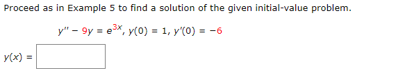 Solved Proceed as in Example 5 ﻿to find a solution of the | Chegg.com