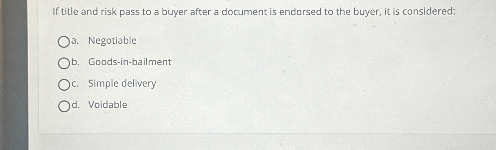 Solved If title and risk pass to a buyer after a document is | Chegg.com
